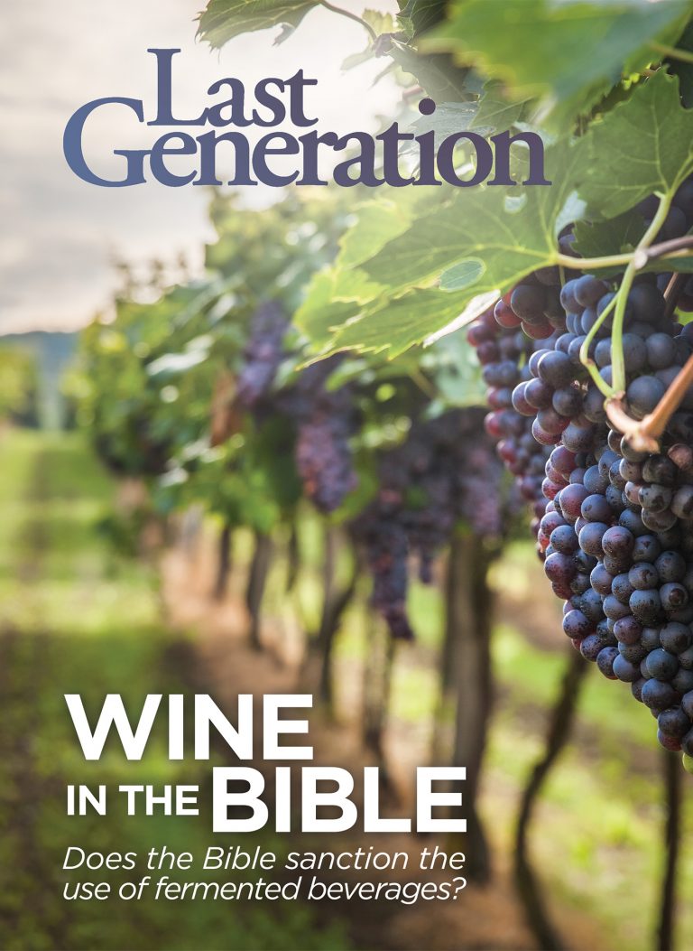 Wine in the Bible - Last Generation ministries